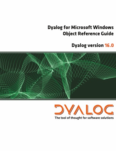 Dyalog for Microsoft Windows Object Reference Guide (version 16.0)
