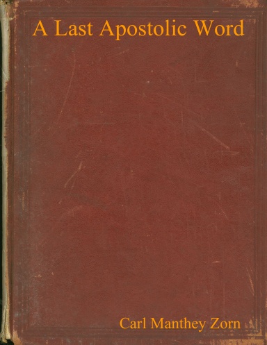 A Last Apostolic Word