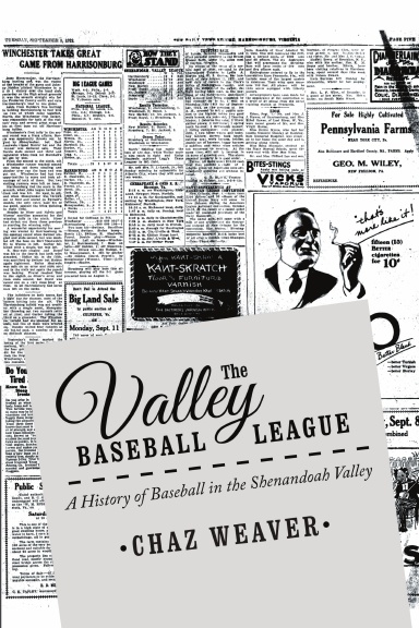 The Valley Baseball League A History Of Baseball In The Shenandoah Valley