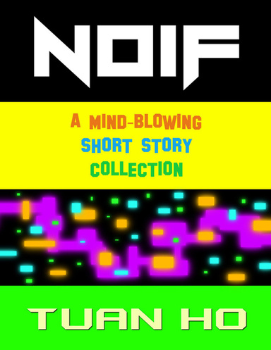 Noif: A Mind-Blowing Short Story Collection