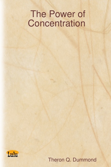 The Power of Concentration