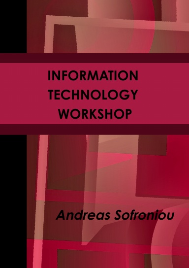 INFORMATION TECHNOLOGY WORKSHOP
