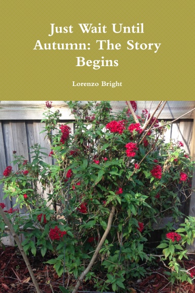 Just Wait Until Autumn