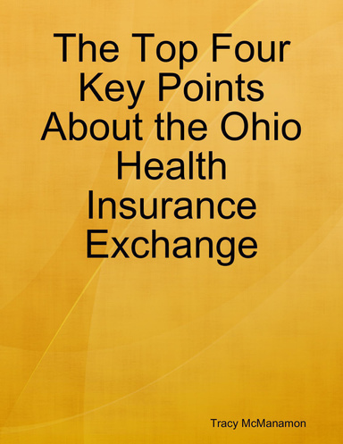The Top Four Key Points About the Ohio Health Insurance Exchange