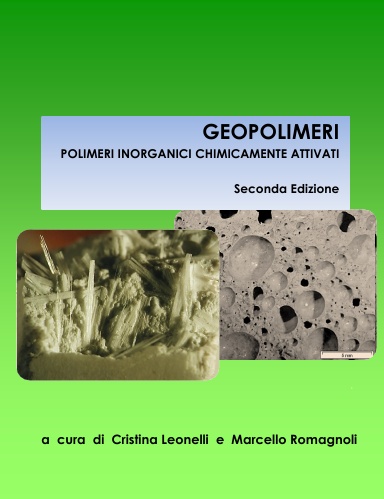 GEOPOLIMERI POLIMERI INORGANICI CHIMICAMENTE ATTIVATI Seconda Edizione