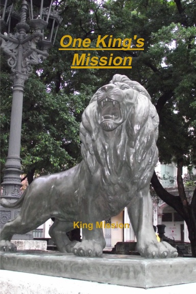 One King's Mission