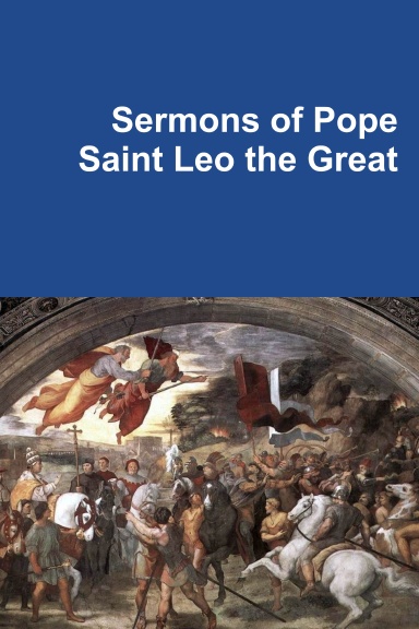 Sermons of Pope St. Leo the Great