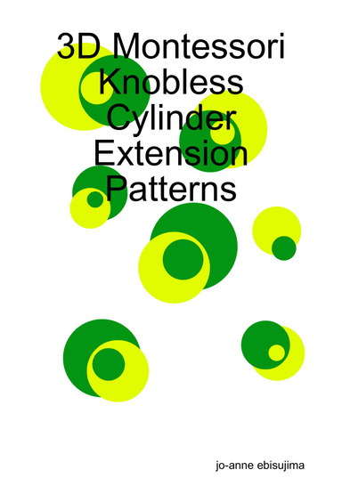 3D Montessori Knobless Cylinder Extension Patterns