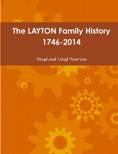 The LAYTON Family History 1746-2014
