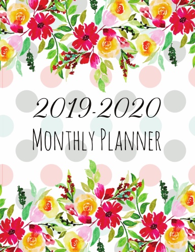 2019-2020 Monthly Planner:2019-2020 Yearly Planner and 24 months ...