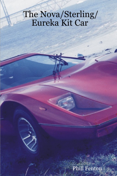 The Nova/Sterling/Eureka Kit Car