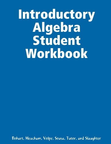 Introductory Algebra Student Workbook