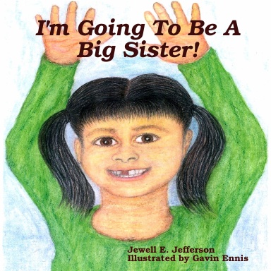 I'm Going To Be A Big Sister!
