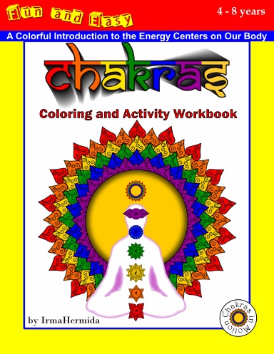 Chakras: Coloring and Activity Workbook