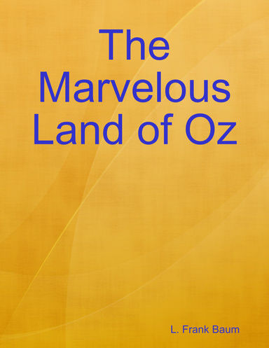 The Marvelous Land of Oz