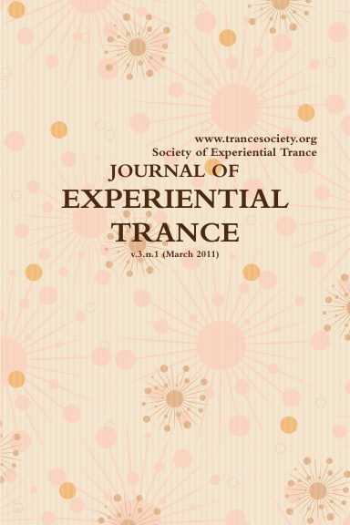 Journal of Experiential Trance v.3.n.1 (Mar. 2011)