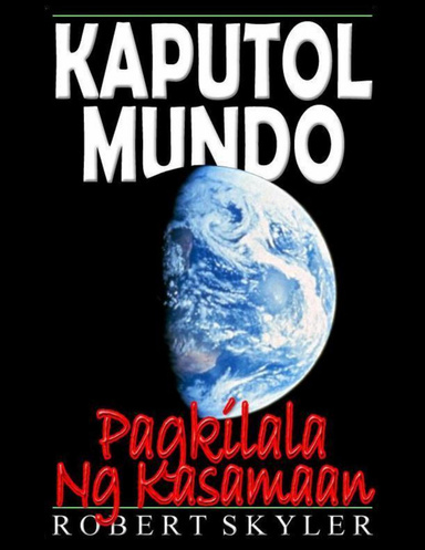 Kaputol Mundo - Pagkilala Ng Kasamaan