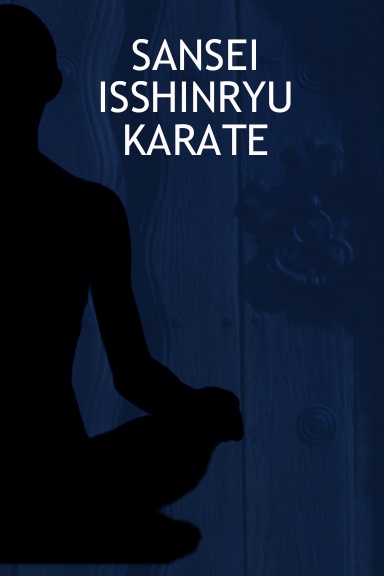 SANSEI ISSHINRYU KARATE