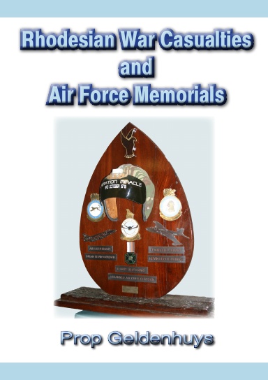 Rhodesian War Casualties & Airforce Memorials A5