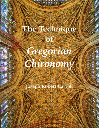 The Technique of Gregorian Chironomy