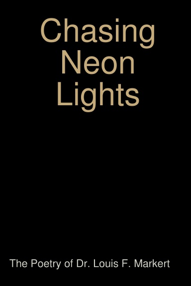 Chasing Neon Lights