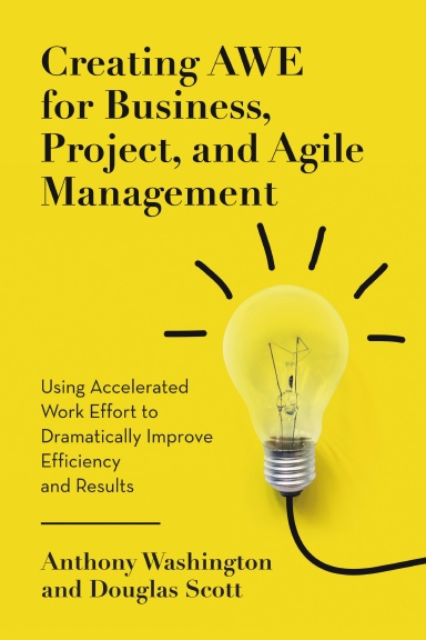 Creating AWE for Business, Project, and Agile Management: Using ...