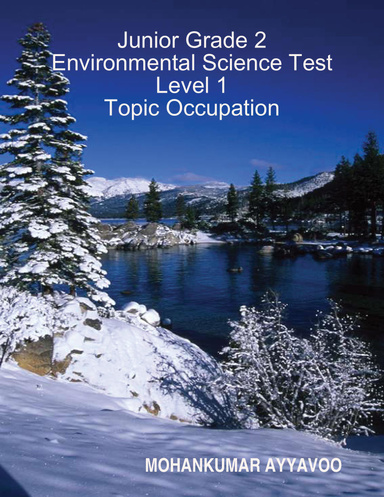 Junior Grade 2 Environmental Science Test – Level 1 Topic : Occupation