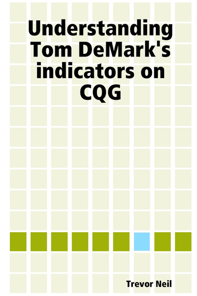 Understanding Tom DeMark's indicators on CQG