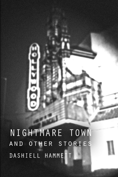 Nightmare Town and Other Stories