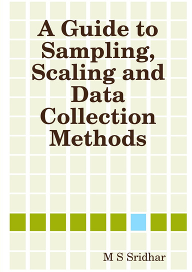A Guide To Sampling Scaling And Data Collection Methods