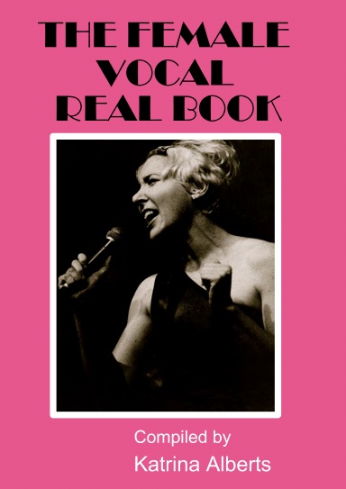 The Female Vocal Real Book