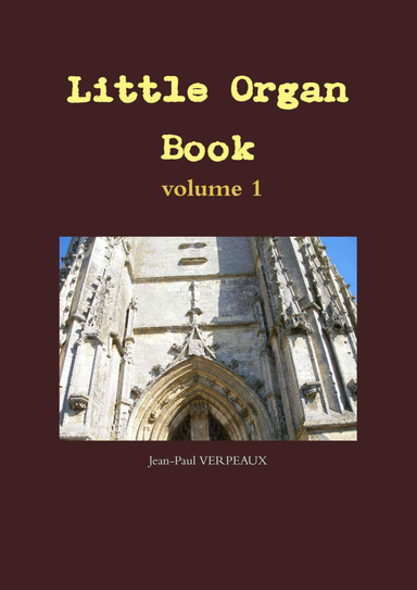Little Organ Book - volume 1