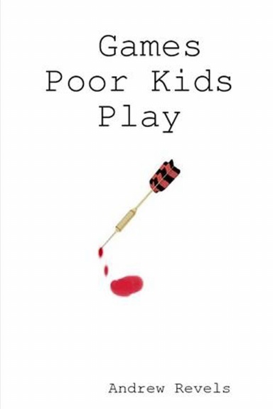 Games Poor Kids Play