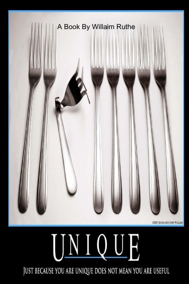 Just because you're unique, doesn's mean you're useful