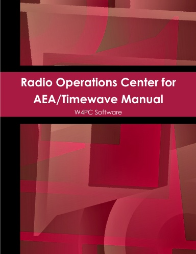 Radio Operations Center for AEA/Timewave Manual