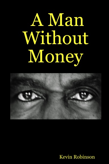 A Man Without Money