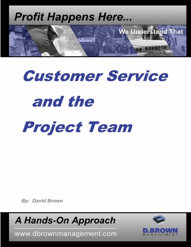 Customer Service and the Project Team