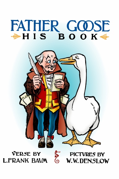 FATHER GOOSE: HIS BOOK (Color)