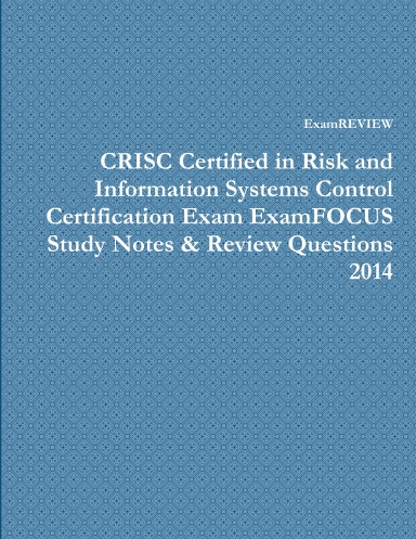 CRISC Certified in Risk and Information Systems Control Certification ...
