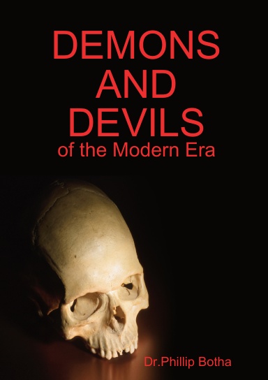 DEMONS AND DEVILS OF THE MODERN ERA