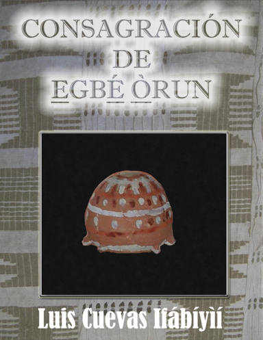 Consagración de Egbé Òrun