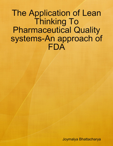 The Application of Lean Thinking To Pharmaceutical Quality systems-An ...