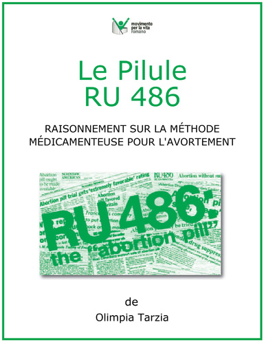 La Pilule RU 486: Raisonnement sur la méthode médicamenteuse pour l ...
