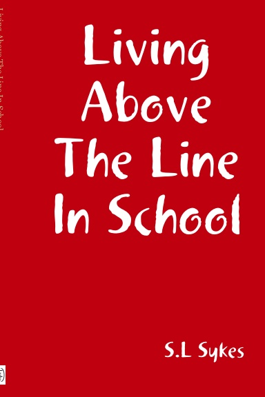 Living Above The Line In School
