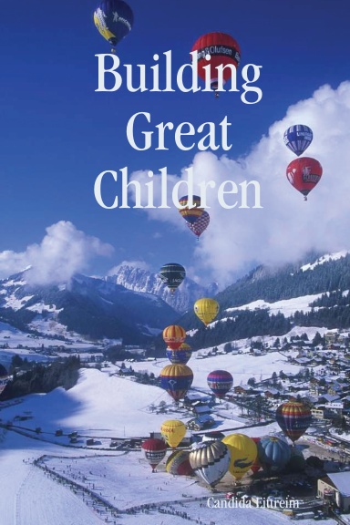 Building Great Children