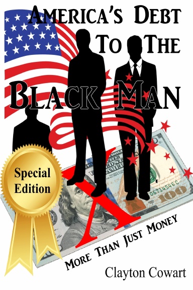 America's Debt To The Black Man