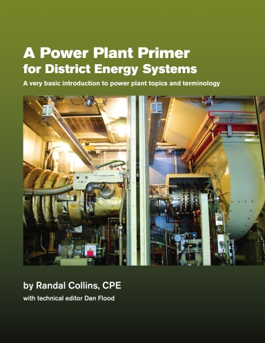 A Power Plant Primer for District Energy Systems