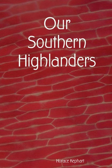 Our Southern Highlanders