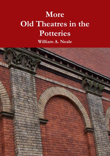 More Old Theatres in the Potteries