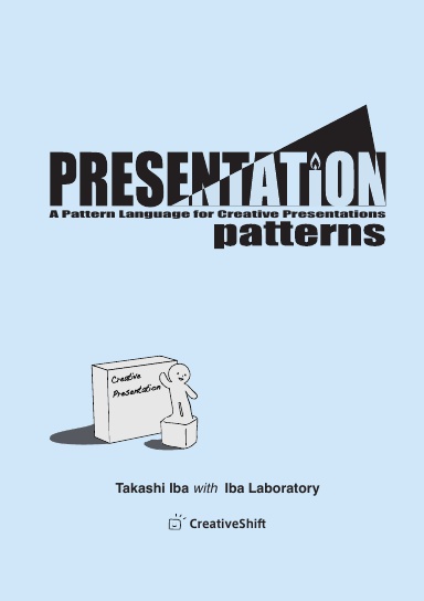 Presentation Patterns: A Pattern Language for Creative Presentations